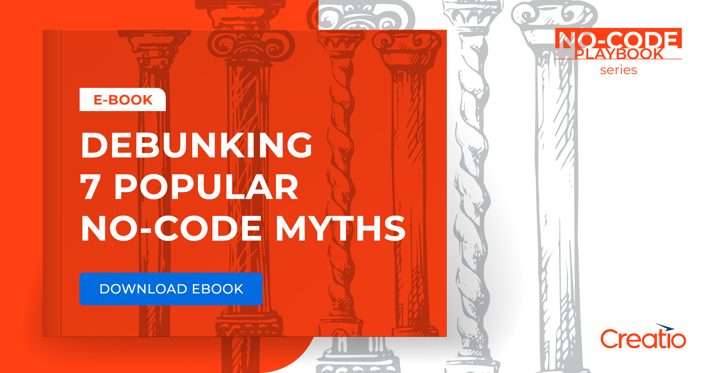 [eBook] Debunking 7 Popular No-code Myths | Creatio
