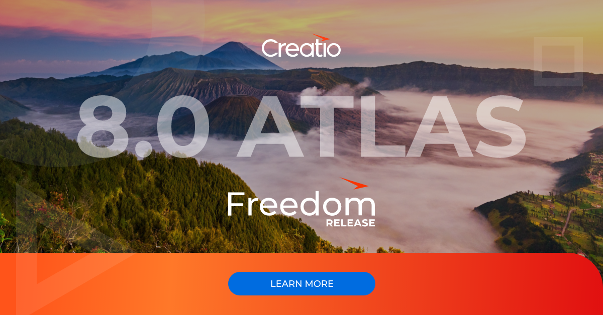 Creatio 8.0 Atlas - What’s new | No-code platform major update | Creatio