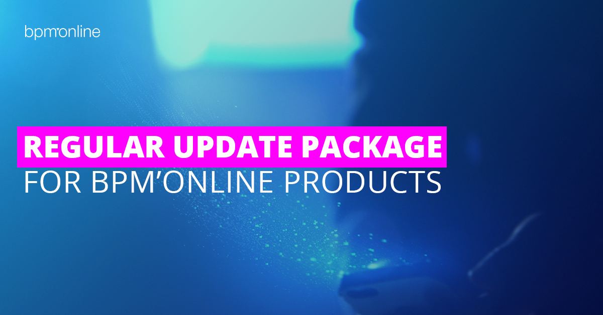 Regular update package for bpm’online products | Creatio