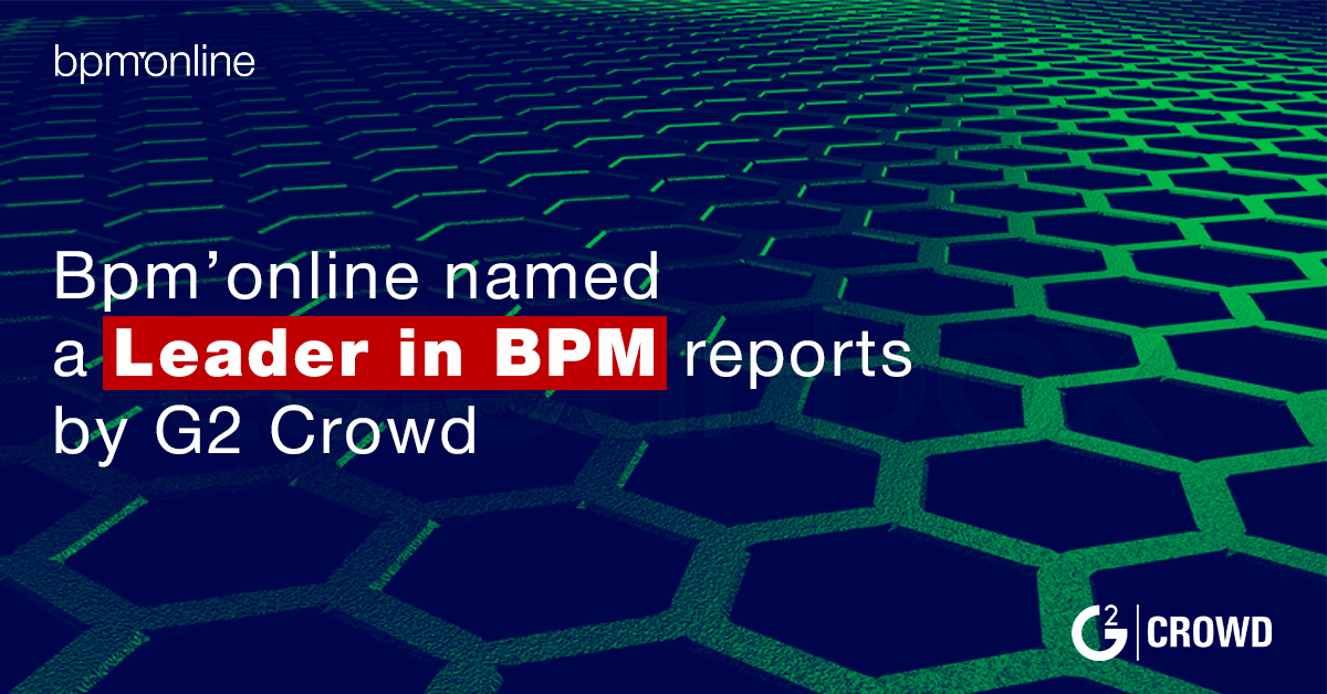 Bpm’online named a Leader in Business Process Management reports by G2 ...