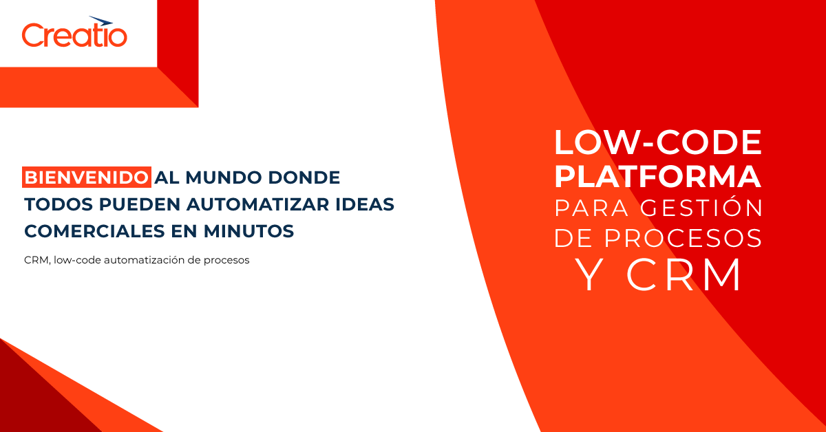 CRM, low-code automatización de procesos | Creatio