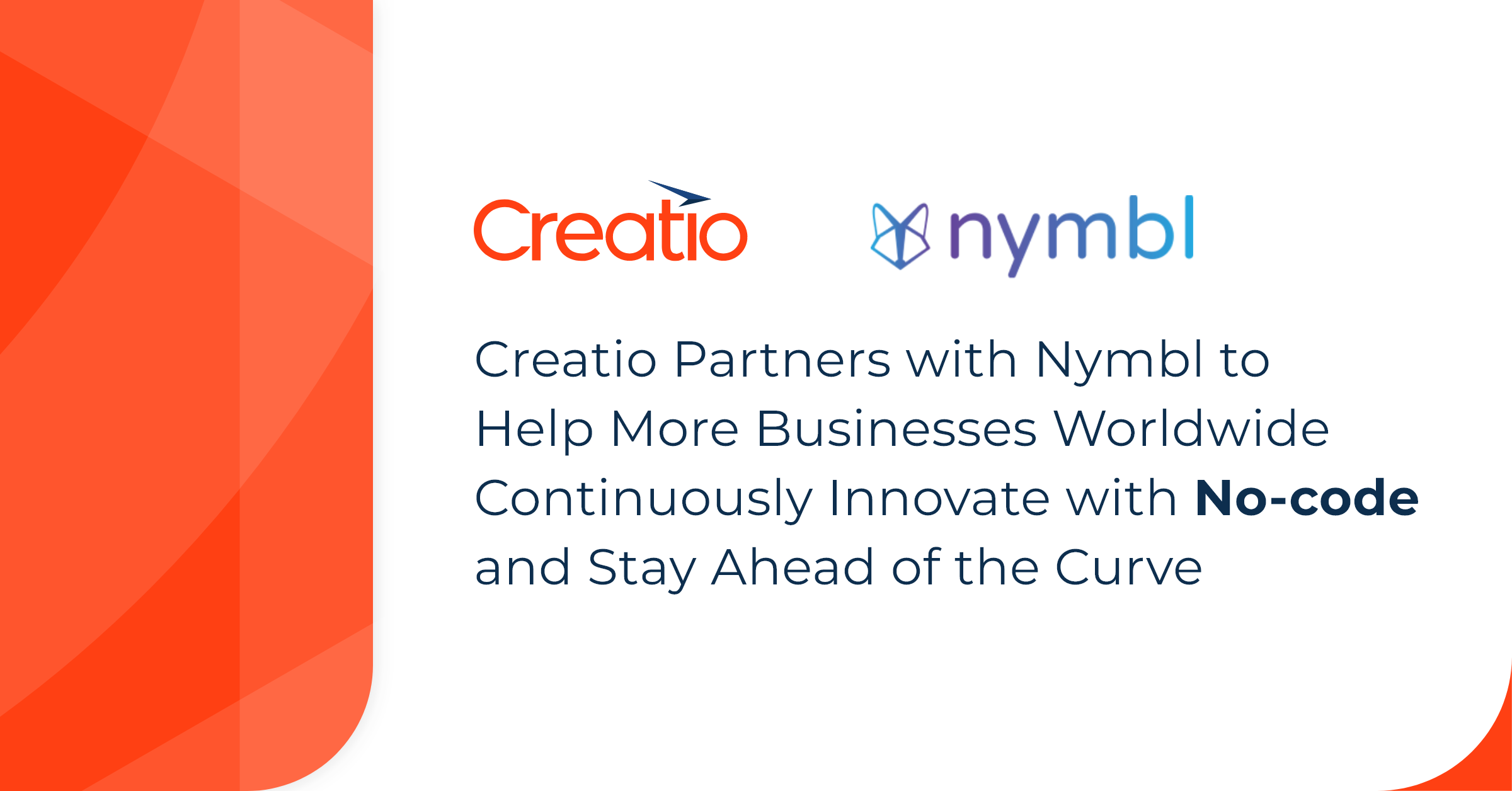 Creatio Partners with Nymbl to Help More Businesses Worldwide Continuously Innovate with No-code ...