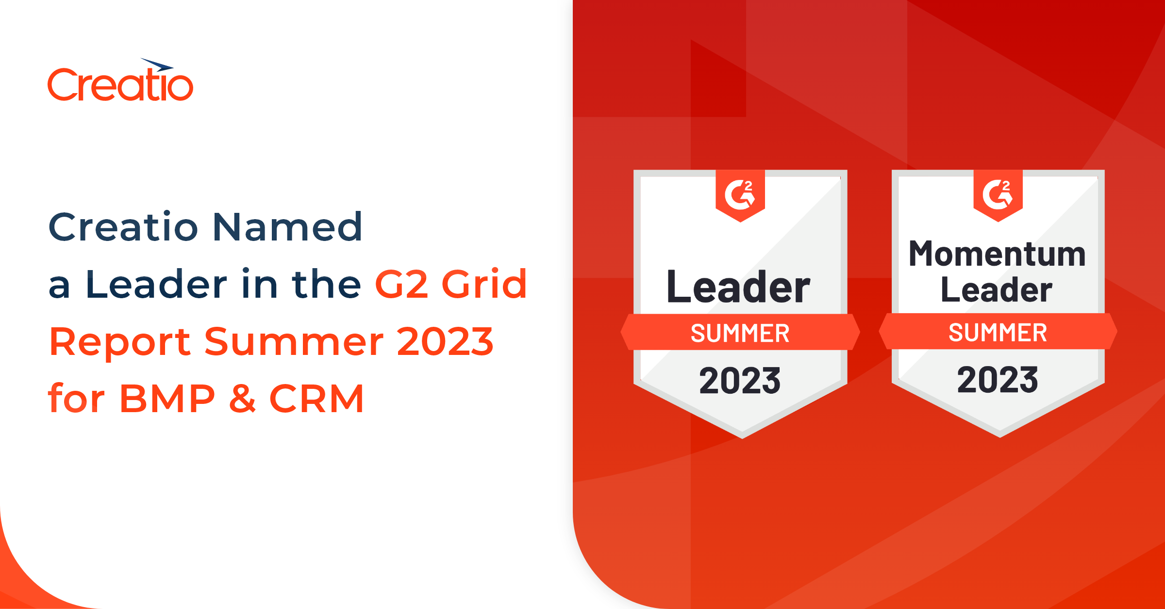 Creatio Named a Leader in the G2 Grid® Report I Summer 2023 for ...