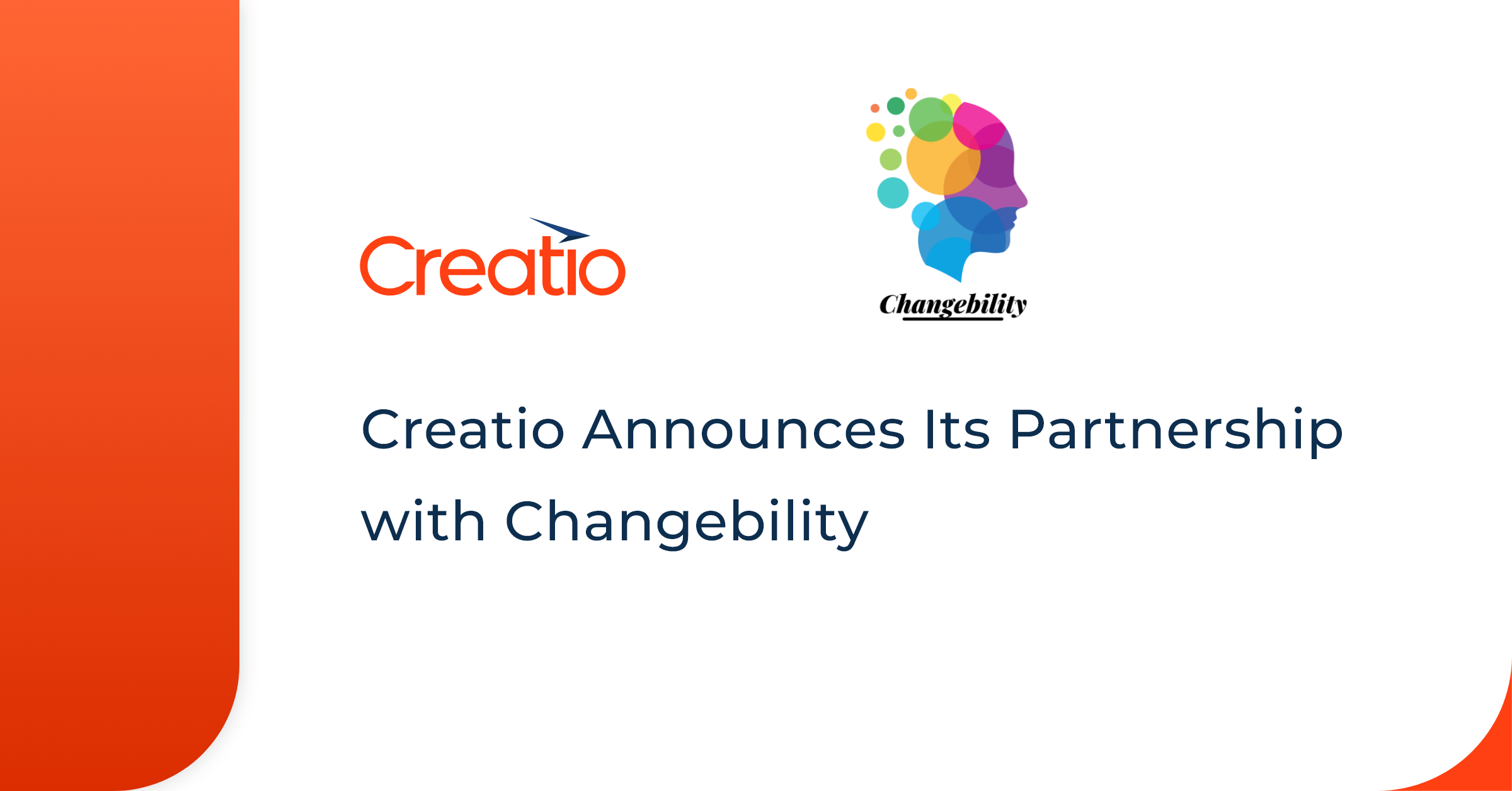 Creatio Partners with Changebility to Help More Global Organizations Adapt and Change More ...
