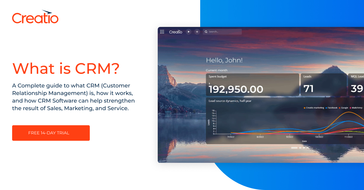 What is CRM and How does it work? | Creatio