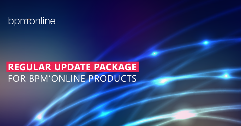 Regular update package for bpm’online products | Creatio