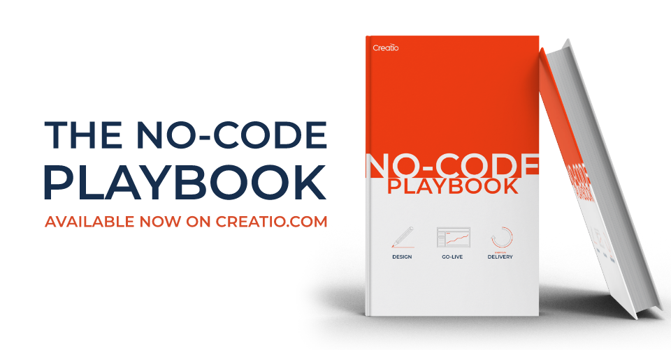 Creatio releases the No-Code Playbook, a 200-page end-to-end guide that ...